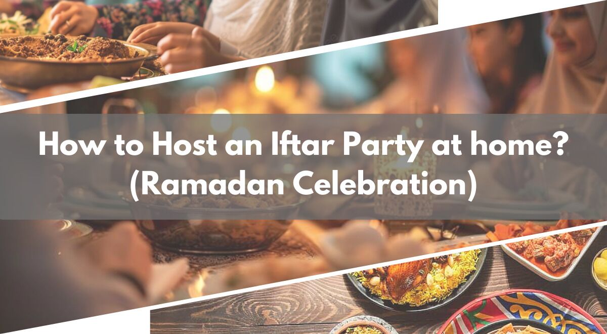 How to Host an Iftar Party at Home? Ramadan Celebration! | Desi Events GO